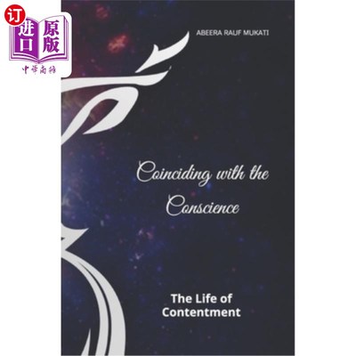 海外直订Coinciding with the Conscience: The Life of Contentment 与良心相吻合:满足的生活