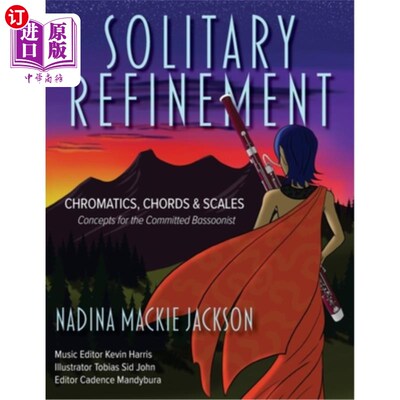 海外直订Solitary Refinement: Chromatics, Chords & Scales - Concepts for the Committed Ba 独奏细化:音色学，和弦和音