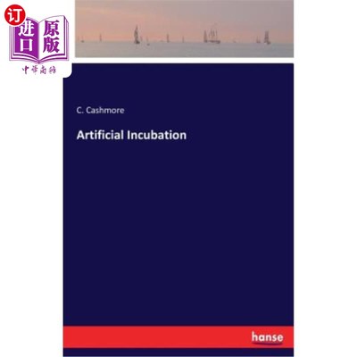 海外直订Artificial Incubation 人工孵化