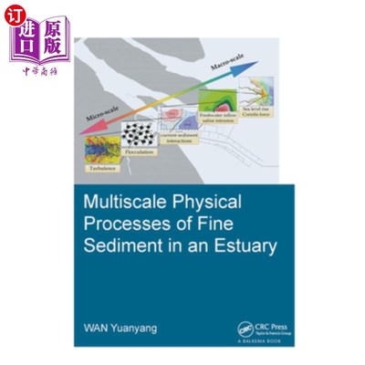 海外直订Multiscale Physical Processes of Fine Sediment in an Estuary 河口细沙的多尺度物理过程