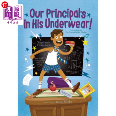 海外直订Our Principal's in His Underwear! 我们的校长只穿了内裤!
