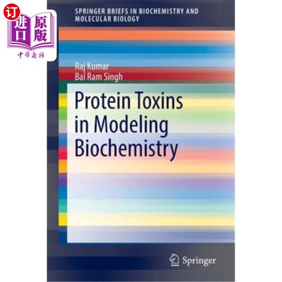 海外直订Protein Toxins in Modeling Biochemistry 蛋白质毒素在生物化学建模中的应用