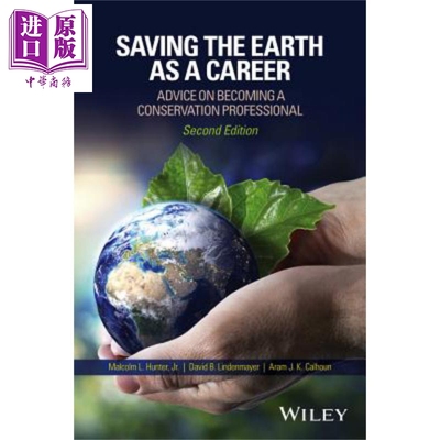 现货 将拯救地球作为职业 建议成为保护专业 第2版 Saving The Earth As A Career Malcolm Hunter 英文原版【中商原版】wiley