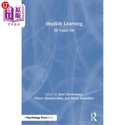 海外直订Implicit Learning: 50 Years On 内隐学习:50年回顾