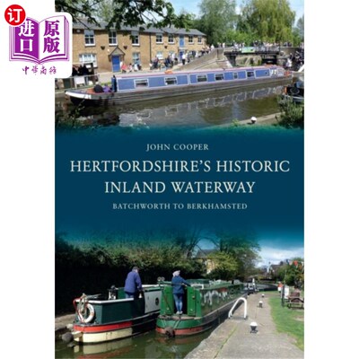 海外直订Hertfordshire's Historic Inland Waterway 赫特福德郡历史悠久的内河航道