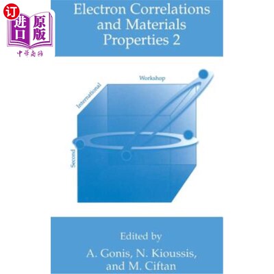 海外直订Electron Correlations and Materials Properties 2 电子关联与材料性质