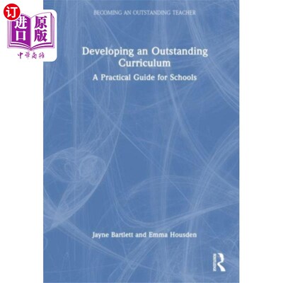 海外直订Developing an Outstanding Curriculum 开设优秀的课程
