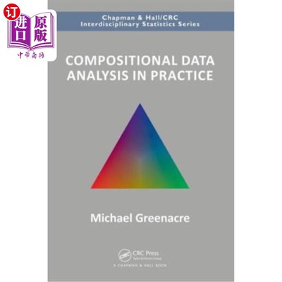 海外直订Compositional Data Analysis in Practice 复合数据分析实践“，