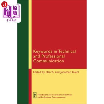 海外直订Keywords in Technical and Professional Communication 关键词：技术与专业交流