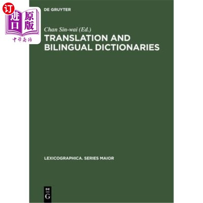 海外直订Translation and Bilingual Dictionaries 翻译与双语词典
