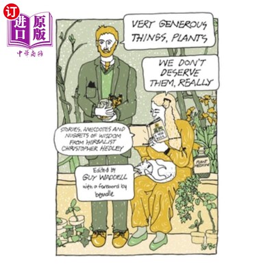 海外直订医药图书Very Generous Things, Plants - We Don't Deserve Them, Really: Stories, Anecdotes 非常慷慨的东西，植