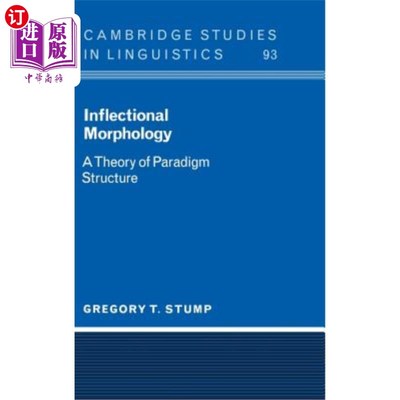 海外直订Inflectional Morphology: A Theory of Paradigm Structure 屈折形态学：一种范式结构理论