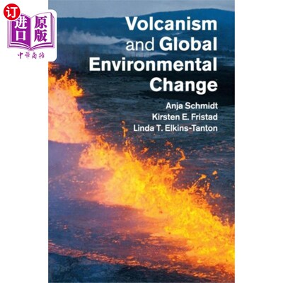 海外直订Volcanism and Global Environmental Change 火山作用与全球环境变化