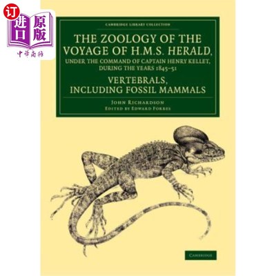 海外直订The Zoology of the Voyage of H.M.S. Herald, Under the Command of Captain Henry K 1845-1951年间，由北卡