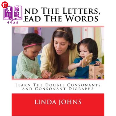 海外直订Find the Letters, Read the Words: Learn the Double Consonants and Consonant Digr 找到字母，读单词：学习双辅