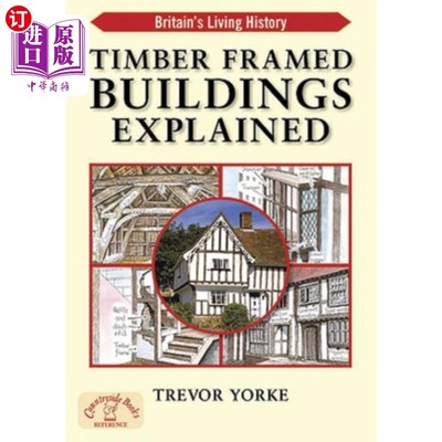 海外直订Timber-Framed Building Explained 木构建筑作解释
