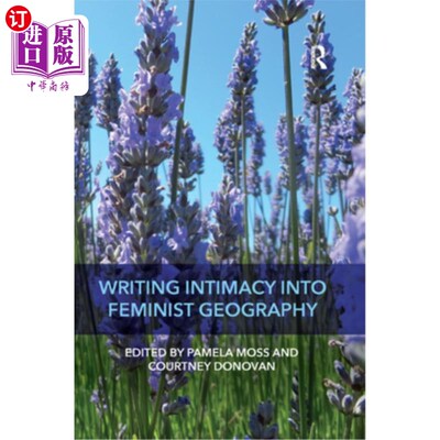 海外直订Writing Intimacy Into Feminist Geography 把亲密写进女性主义地理