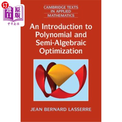 海外直订An Introduction to Polynomial and Semi-Algebraic Optimization 多项式和半代数优化简介