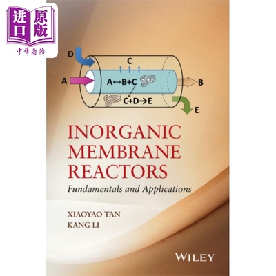 无机膜反应器 原理与应用 Inorganic Membrane Reactors 英文原版 Xiaoyao Tan【中商原版】