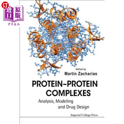 海外直订Protein-Protein Complexes: Analysis, Modeling and Drug Design 蛋白质复合物：分析、建模和药物设计