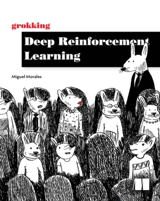 海外直订Grokking Deep Reinforcement Learning 探索深度强化学习