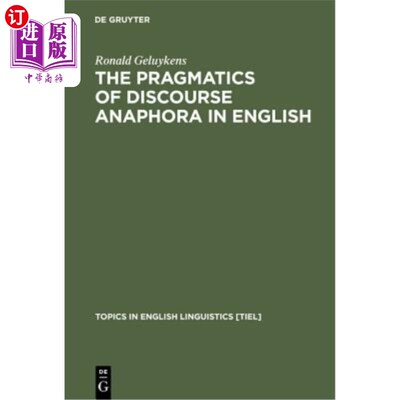 海外直订The Pragmatics of Discourse Anaphora in English 英语语篇回指的语用学研究