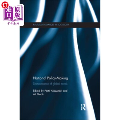海外直订National Policy-Making: Domestication of Global Trends 国家政策制定:全球趋势的驯化