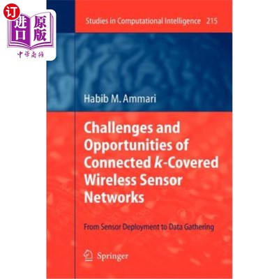 海外直订Challenges and Opportunities of Connected K-Covered Wireless Sensor Networks: Fr K覆盖无线传感器的挑战