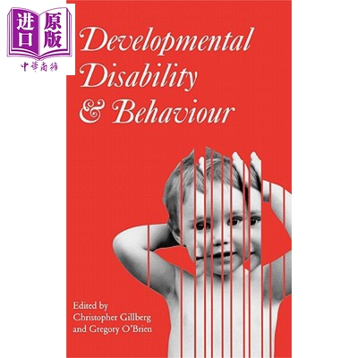 现货 发展性能力丧失与行为 Developmental Disability And Behaviour 英文原版 Christopher Gillberg Wiley 【中商原版】