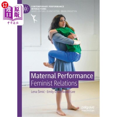 海外直订Maternal Performance: Feminist Relations