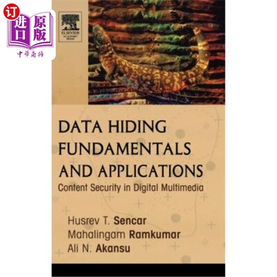 海外直订Data Hiding Fundamentals and Applications: Content Security in Digital Multimedi 数据隐藏基础与应用：数字多