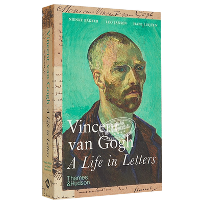 Vincent Van Gogh: A Life In Letters 进口艺术 文森梵高：书信上的人生 T&H【中商原版】