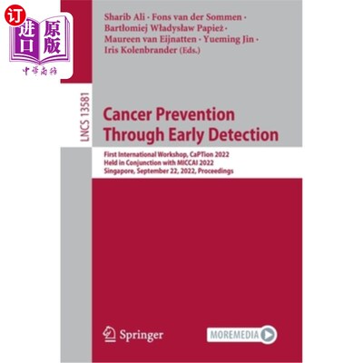 海外直订Cancer Prevention Through Early Detection: First International Workshop, Caption 通过早期检测预防癌症:第一