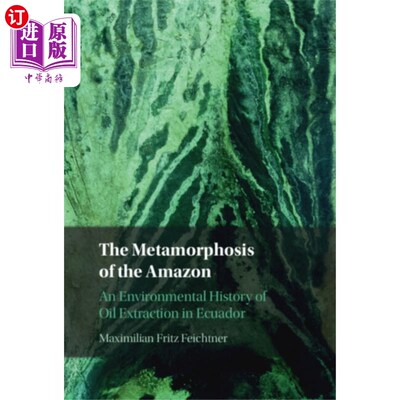 海外直订Metamorphosis of the Amazon 《亚马逊的变形记