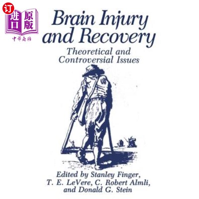 海外直订医药图书Brain Injury and Recovery: Theoretical and Controversial Issues 脑损伤与恢复:理论与争议问题
