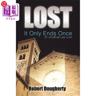 海外直订Lost: It Only Ends Once: An Unofficial Last Look 迷路了：只结束了一次：非正式的最后一瞥
