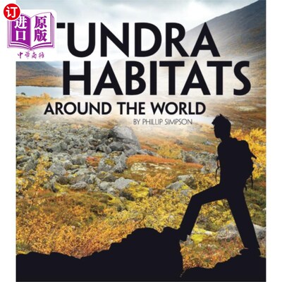 海外直订Tundra Habitats Around the World 世界各地的苔原栖息地