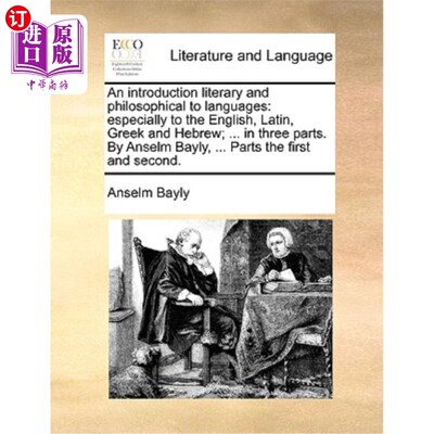 海外直订An Introduction Literary and Philosophical to Languages: Especially to the Engli 语言文学与哲学导论:尤其是