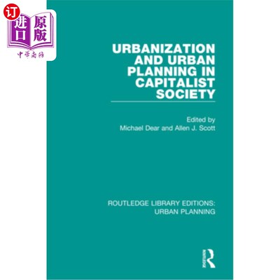 海外直订Urbanization and Urban Planning in Capitalist Society 资本主义社会的城市化与城市规划
