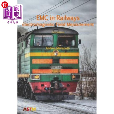 海外直订EMC in Railways - Electromagnetic Field Measurement 铁路电磁兼容。电磁场测量