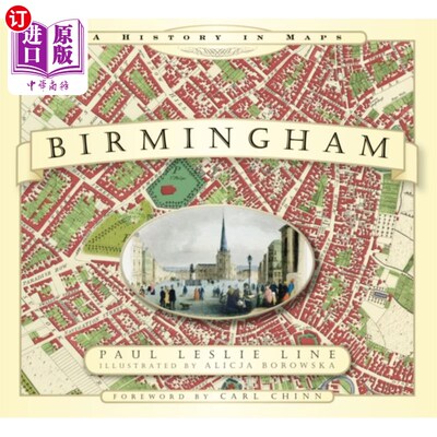 海外直订Birmingham: A History in Maps 伯明翰:地图的历史