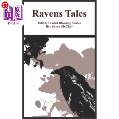 海外直订Ravens Tales: Odd & Twisted Rhyming Stories 乌鸦故事:奇怪和扭曲的押韵故事