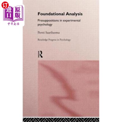 海外直订Foundational Analysis: Presuppositions in Experimental Psychology 基础分析