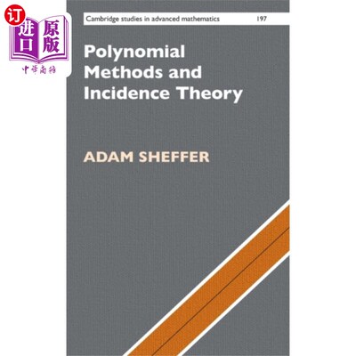 海外直订Polynomial Methods and Incidence Theory 多项式方法与关联理论