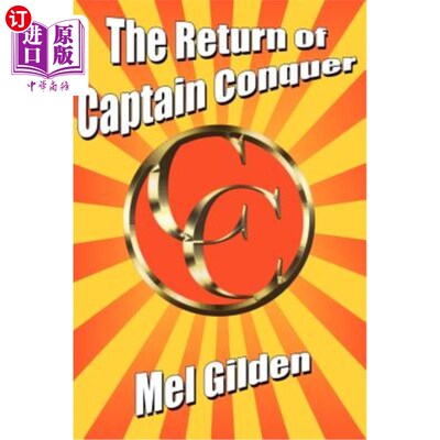 海外直订The Return of Captain Conquer: A Science Fiction Novel 《征服船长归来》：一部科幻小说