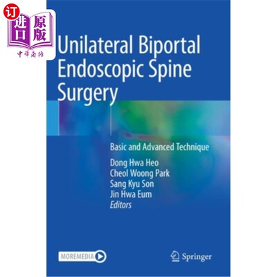 海外直订医药图书Unilateral Biportal Endoscopic Spine Surgery: Basic and Advanced Technique 单侧双门静脉内镜脊柱外科