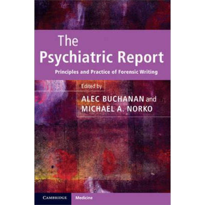 现货 The Psychiatric Report 英文原版 心理分析报告(2013年Manfred S. Guttmacher Award得主) Alec Buchanan【中商原版】