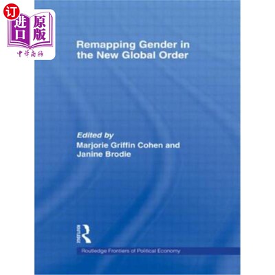 海外直订Remapping Gender in the New Global Order 在新的全球秩序中重新映射性别