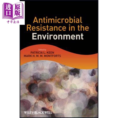 环境中的抗微生物剂耐受性 Antimicrobial Resistance In The Environment Patricia Keen 英文原版 中商原版 Wiley【中商原?