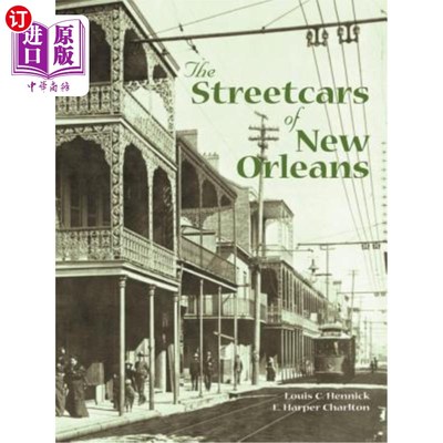 海外直订The Streetcars of New Orleans 新奥尔良的街车